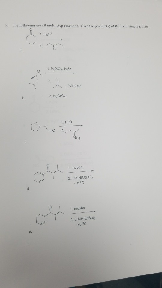 Solved 5. The following are all multi-step reactions. Give | Chegg.com