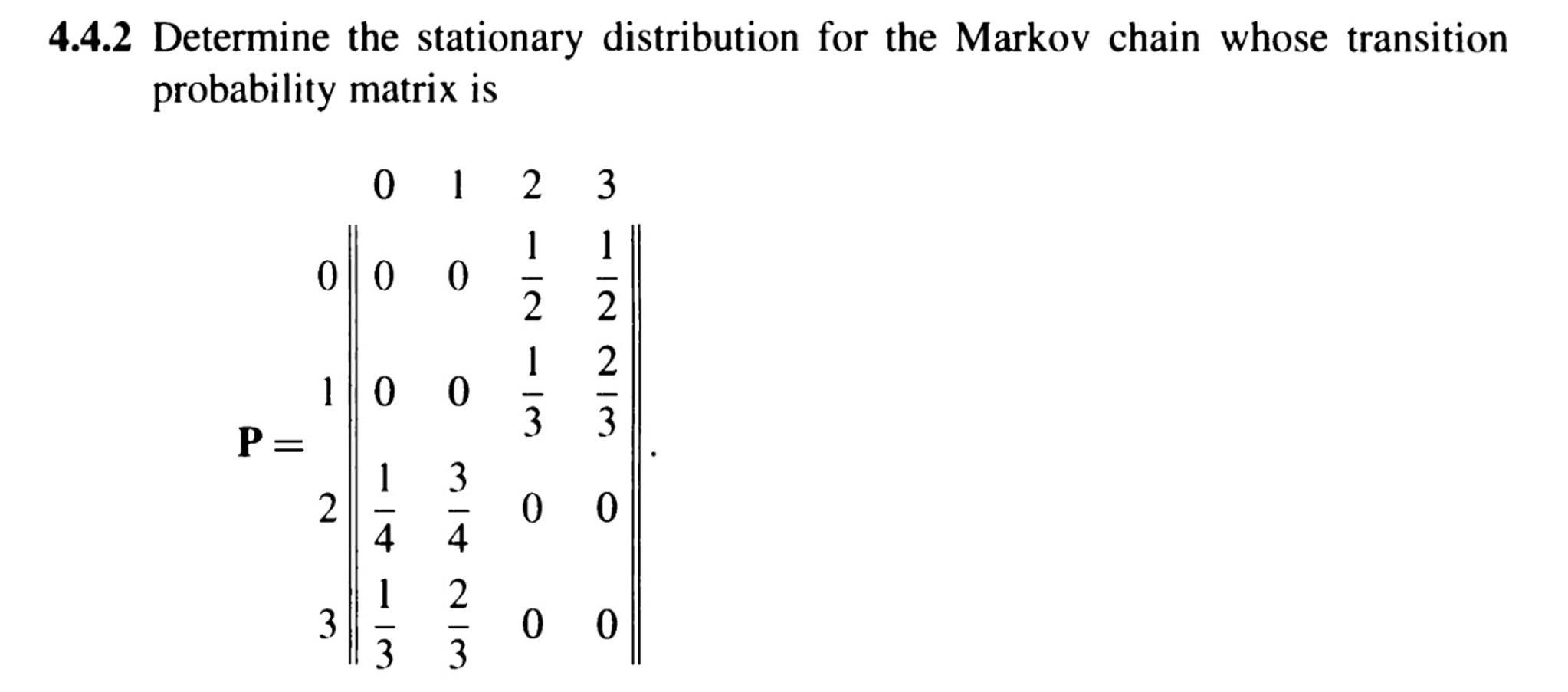 Solved Determine the stationary distribution for the Markov | Chegg.com