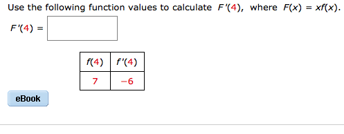 Solved Use the following function values to calculate F'(4), | Chegg.com