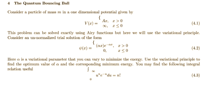Solved 4 The Quantum Bouncing Ball Consider a particle of | Chegg.com