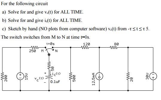 Solved For the following circuit a) Solve for and give | Chegg.com