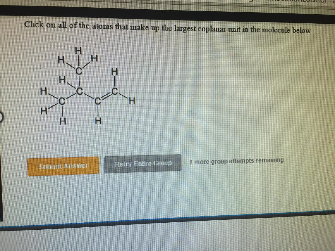 Solved Click on all of the atoms that make up the largest | Chegg.com