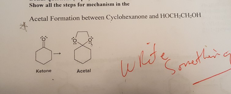 Solved Show all the steps for mechanism in the Acetal | Chegg.com