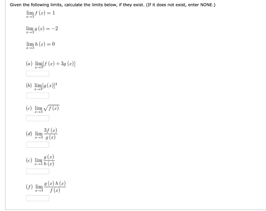 Solved Given the following limits, calculate the limits | Chegg.com
