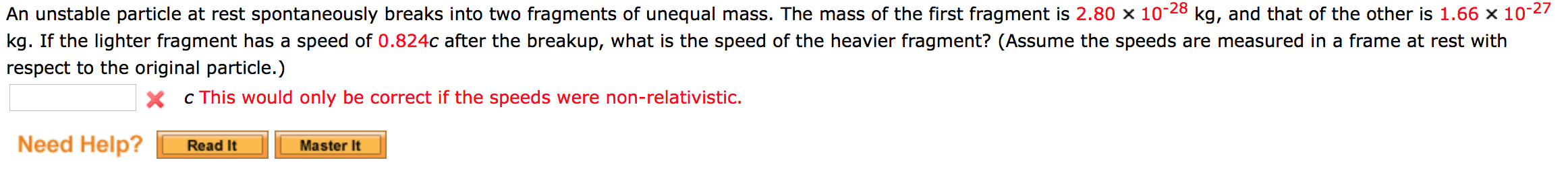 Solved An unstable particle at rest spontaneously breaks | Chegg.com