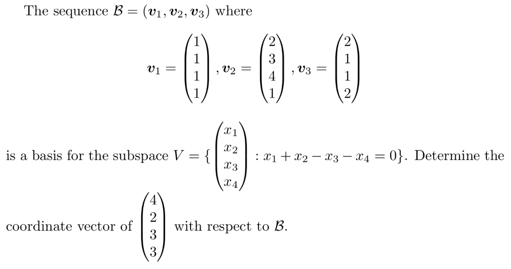Solved The sequence B (v1,v2,v3) where 9-00 , V2 = X1 X2 X3 | Chegg.com