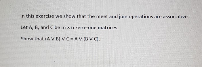 Solved In this exercise we show that the meet and join | Chegg.com