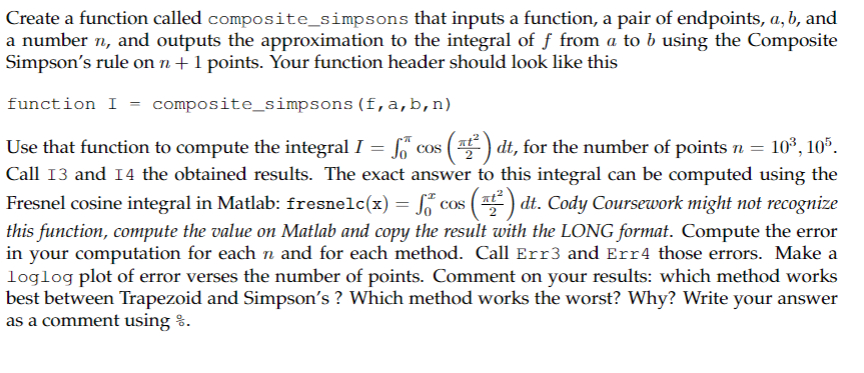 Solved Create a function called composite_simpsons that | Chegg.com