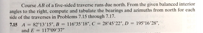 Solved Course AB of a five-sided traverse runs due north. | Chegg.com