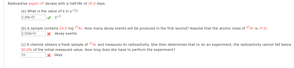 Solved Radioactive argon-37 decays with a half-life of 35.0 | Chegg.com