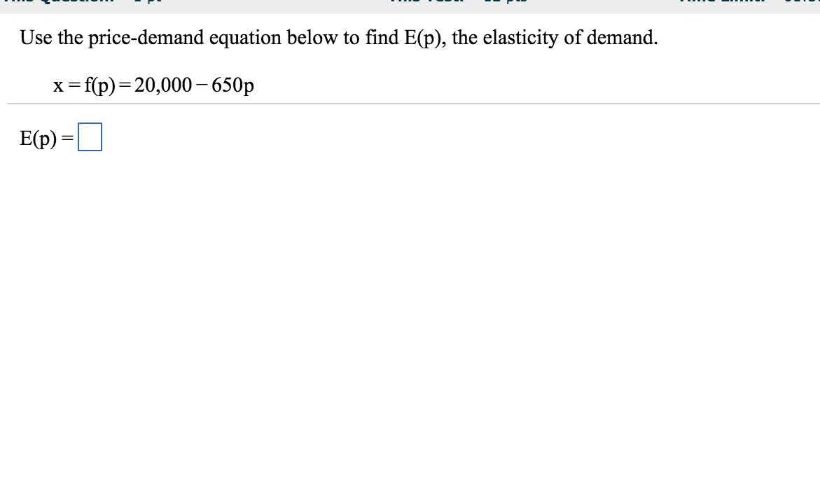 Solved Use the price-demand equation below to find E(p), the | Chegg.com