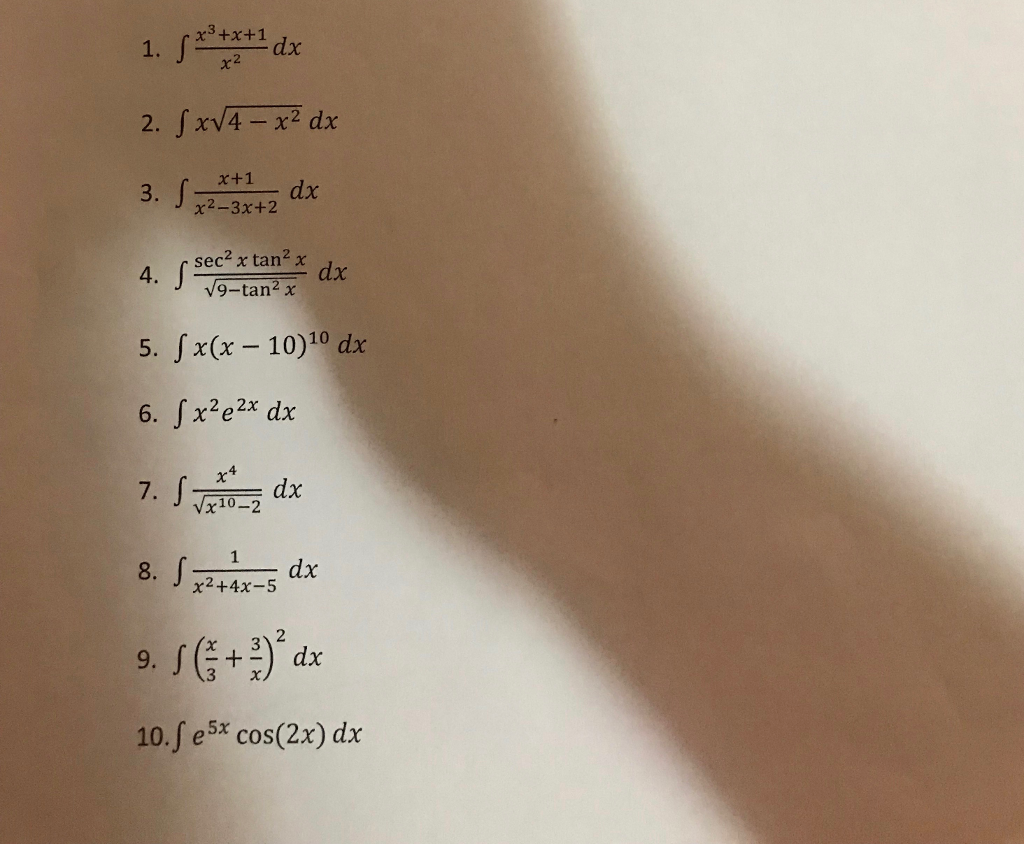 Solved X2 X 1 Sec3x Tan3x 9 Tan X 4 Dx 5 X X 10 10 Dx 7