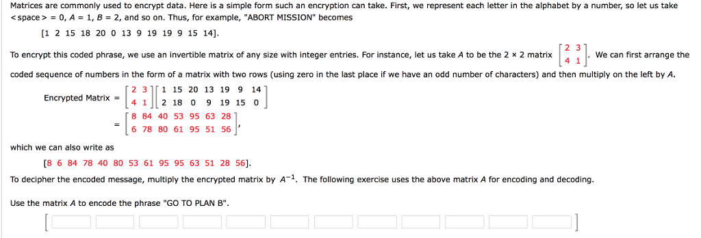 Solved Matrices are commonly used to encrypt data. Here is a | Chegg.com