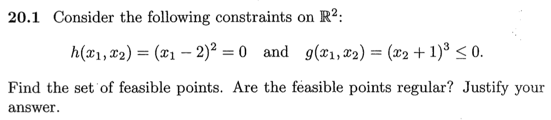 Solved 20.1 Consider the following constraints on R^2: | Chegg.com