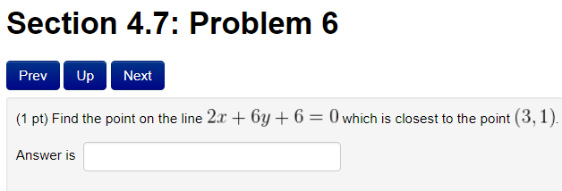 Solved Section 4.7: Problem 6 Prev Up Next (1 pt) Find the | Chegg.com