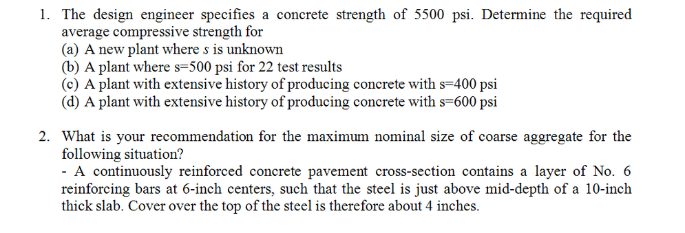 Solved 1. The design engineer specifies a concrete strength | Chegg.com
