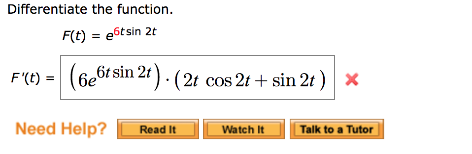 Solved Differentiate the function F(t) = e6t sin 2t F(t)-| | Chegg.com