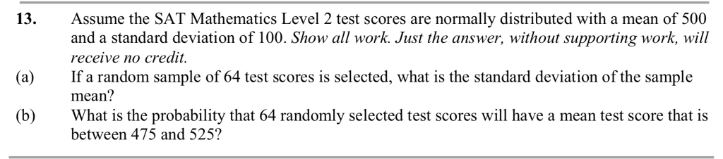 Solved Assume the SAT Mathematics Level 2 test scores are | Chegg.com