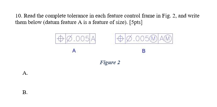 Solved 10. Read the complete tolerance in each feature | Chegg.com