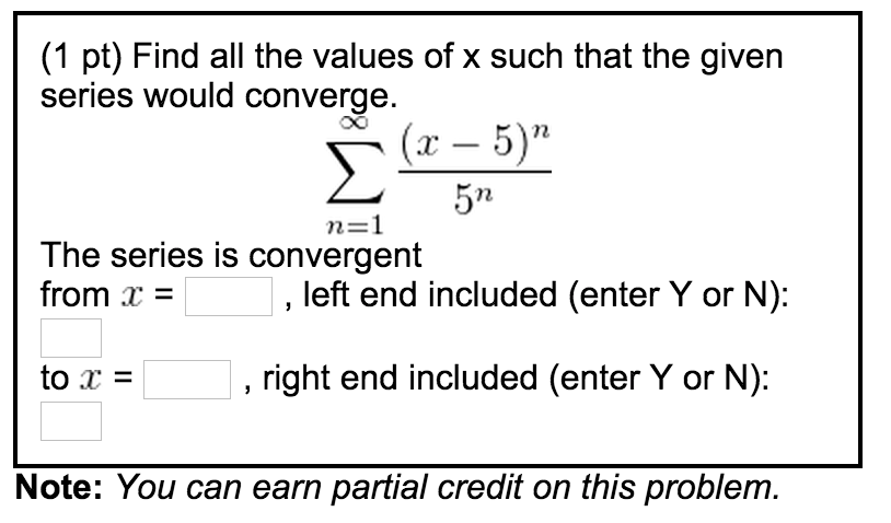 Solved Find all the values of x such that the given series | Chegg.com