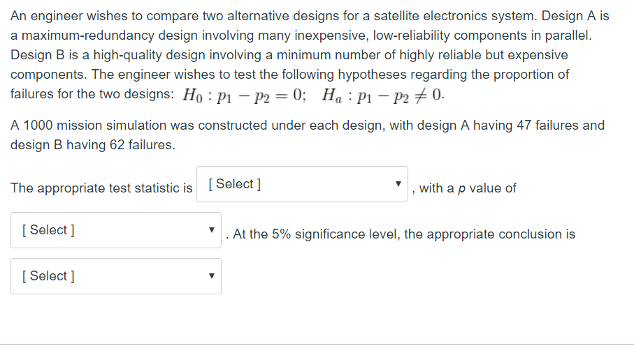 An engineer wishes to compare two alternative designs | Chegg.com