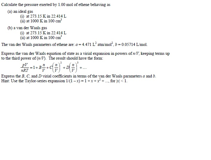 Solved Calculate the pressure exerted by 1.00 mol of ethene | Chegg.com