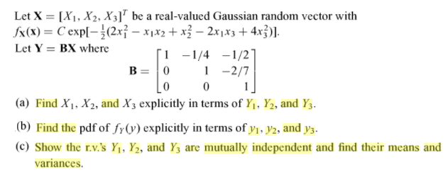 Given the following gaussian random vector pdf of X, | Chegg.com