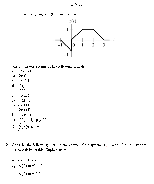 Solved Hw 3 1 Given An Analog Signal X T Shown Below X T