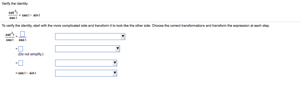 Solved Verify the identity. cort csct = csc t-sint To verify | Chegg.com