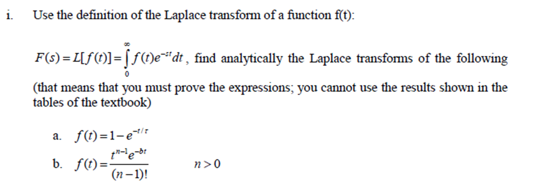 Solved Use the definition of the Laplace transform of a | Chegg.com