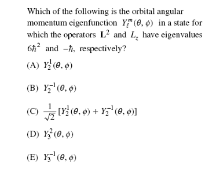 Solved Which of the following is the orbital angular | Chegg.com