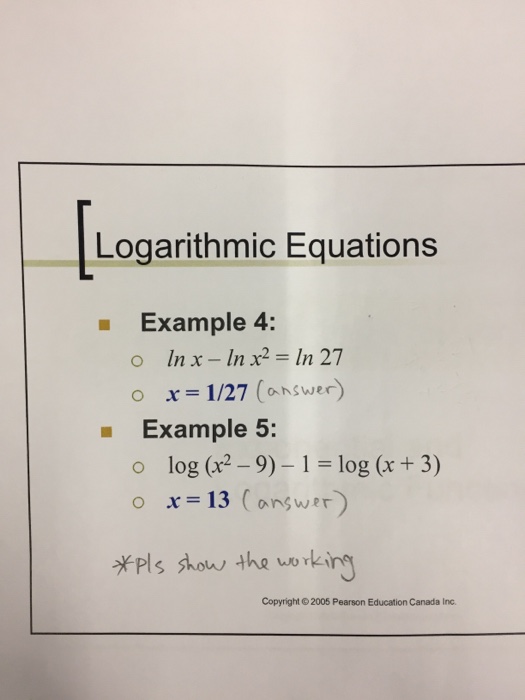 Solved Logarithmic Equations ln x - ln x^2 = ln 27 x = | Chegg.com