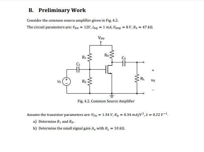 Solved B. Preliminary Work Consider the common source | Chegg.com