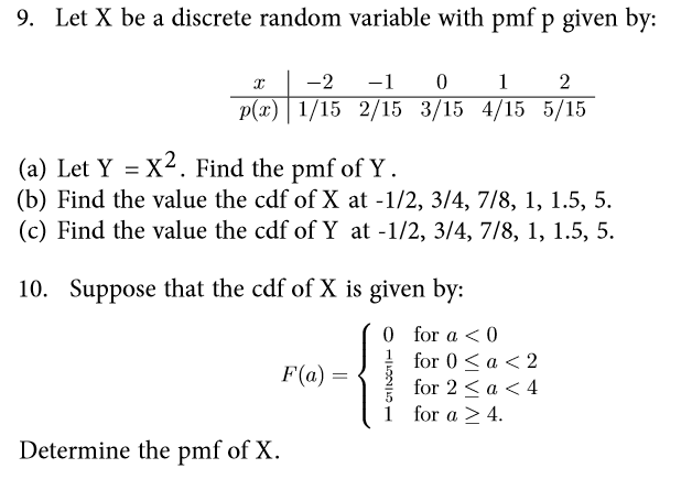 Solved Let X be a discrete random variable with pmf p given | Chegg.com Solved Let X be a discrete random variable with pmf p given | Chegg.com