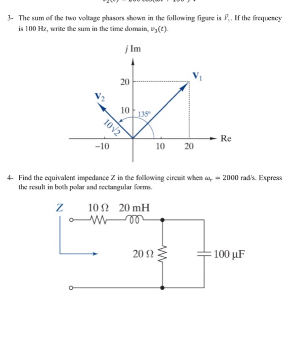 Solved The sum of the two voltage phasors shown in the | Chegg.com