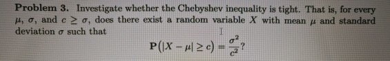 Solved Problem 3. Investigate whether the Chebyshev | Chegg.com