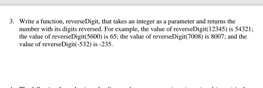 Solved 3. Write a function, reverseDigit, that takes an | Chegg.com