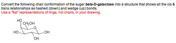 Solved Convert the following chair conformation of the sugar | Chegg.com