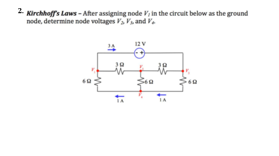 Solved Kirchhoffs Laws - After assigning node V,in the | Chegg.com