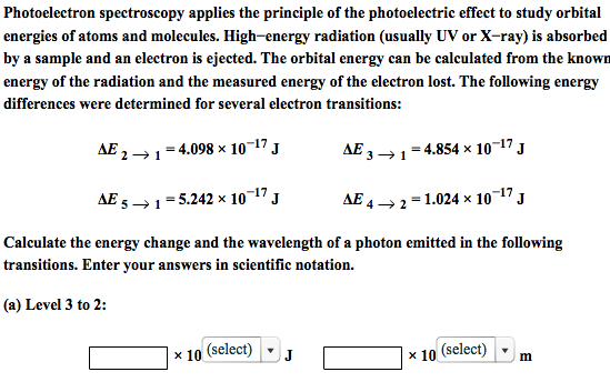 Solved Photoelectron spectroscopy applies the principle of | Chegg.com