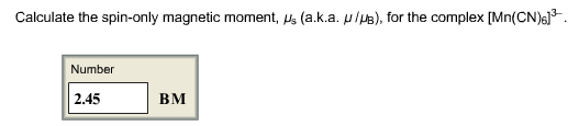 Solved Calculate the spin-only magnetic moment for the | Chegg.com