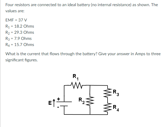 Solved Four resistors are connected to an ideal battery (no | Chegg.com