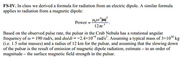 FS-IV. In class we derived a formula for radiation | Chegg.com