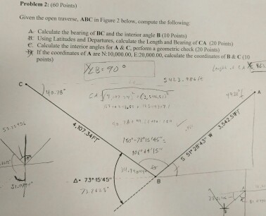 Solved Problem 2: (60 Points) Given the open traverse, ABC | Chegg.com