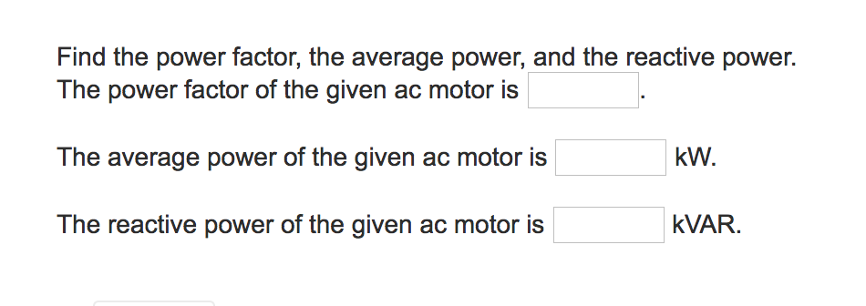 Solved Find the power factor, the average power, and the | Chegg.com