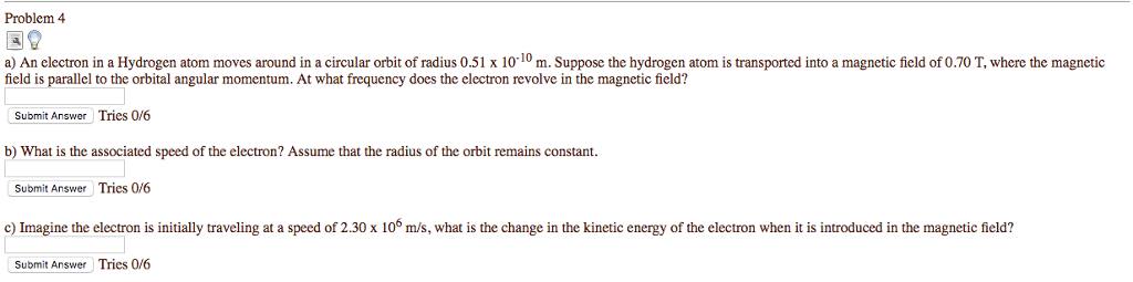 Solved A An Electron In A Hydrogen Atom Moves Around In A