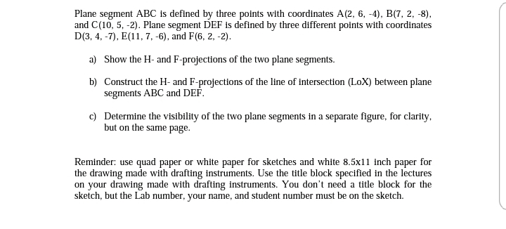 Plane segment ABC is defined by three points with | Chegg.com