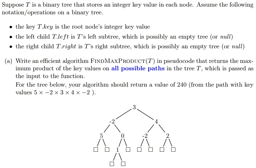 Solved Suppose T is a binary tree that stores an integer key | Chegg.com
