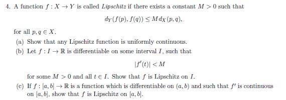 Solved A function f: X rightarrow Y is called Lipschitz if | Chegg.com