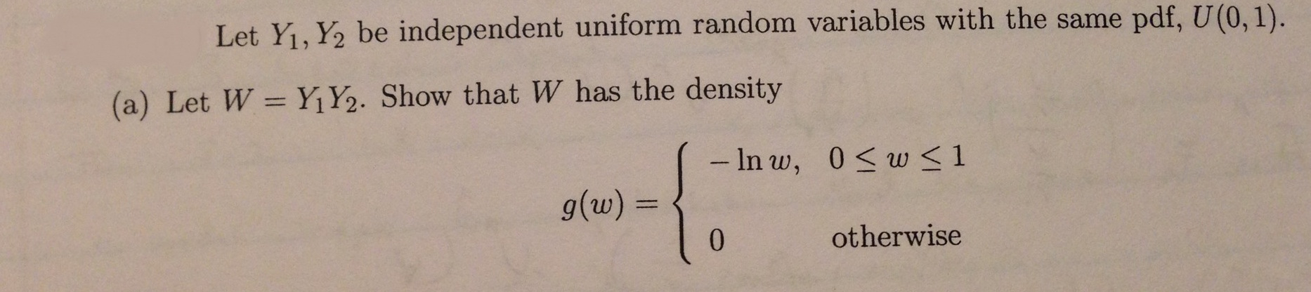 Solved Let Y1, Y2 be independent uniform random variables | Chegg.com Solved Let Y1, Y2 be independent uniform random variables | Chegg.com
